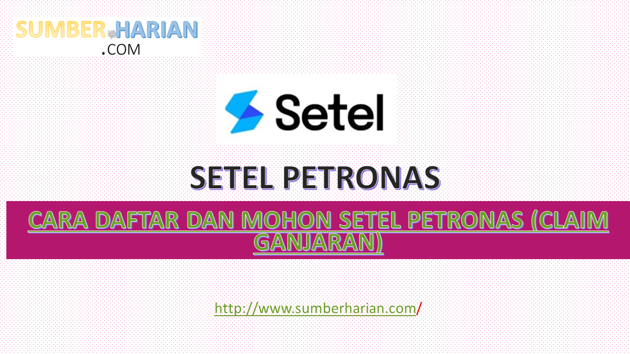 MOHON SETEL PETRONAS DAN DAFTAR (CLAIM GANJARAN)
