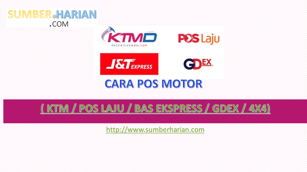CARA POS MOTOR GUNA (KTM / POS LAJU - SumberHarian
